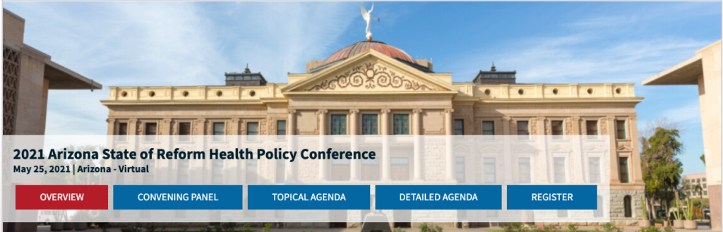 2021 Arizona State of Reform Health Policy Conference - The Hertel Report